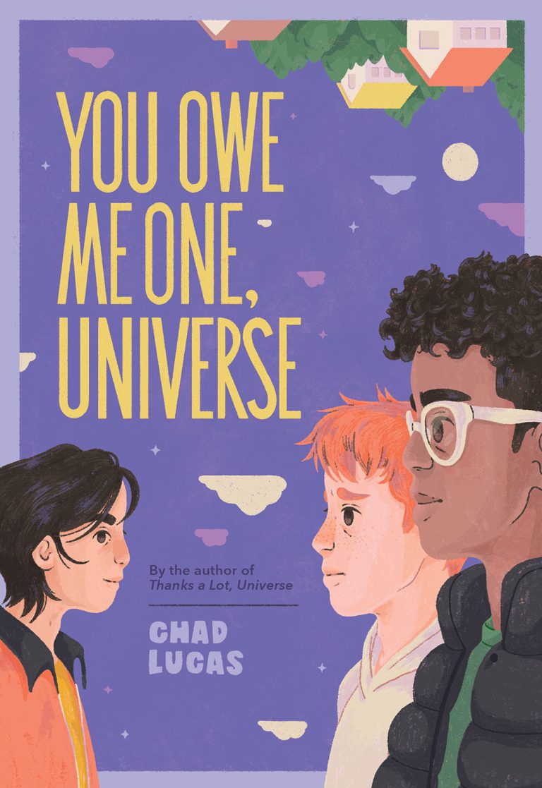 YOU OWE ME ONE, UNIVERSE by Chad Lucas - Karen McCoy