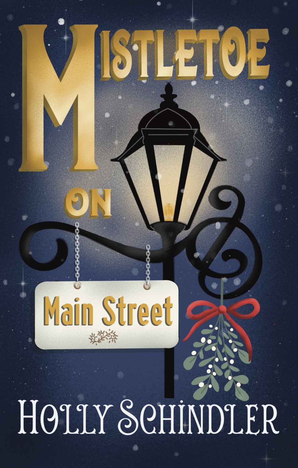 THE JUNCTION OF SUNSHINE AND LUCKY and THE MISTLETOE ON MAIN STREET ...